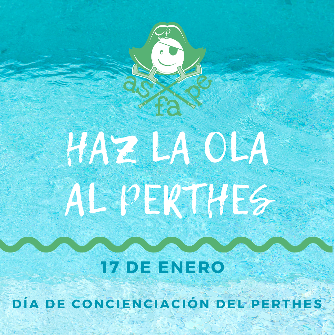 Día del Perthes 2024 - Enfermedad de Perthes - ASFAPE